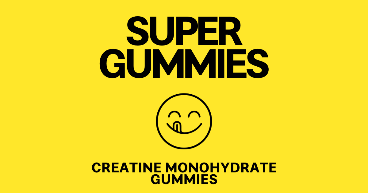 SUPER GUMMIES
